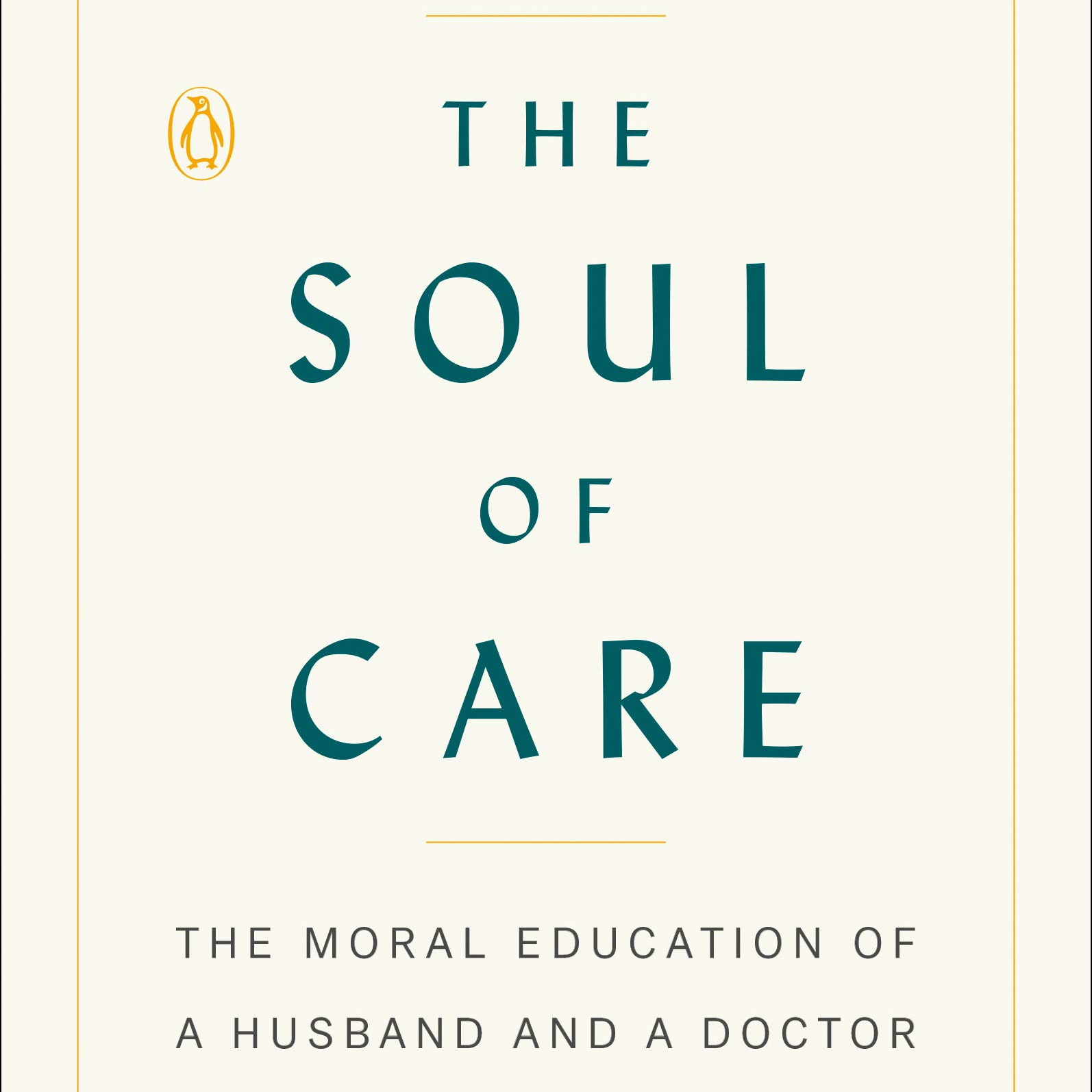 Defining What ‘Care’ Means: A Book Review of The Soul of Care: The ...